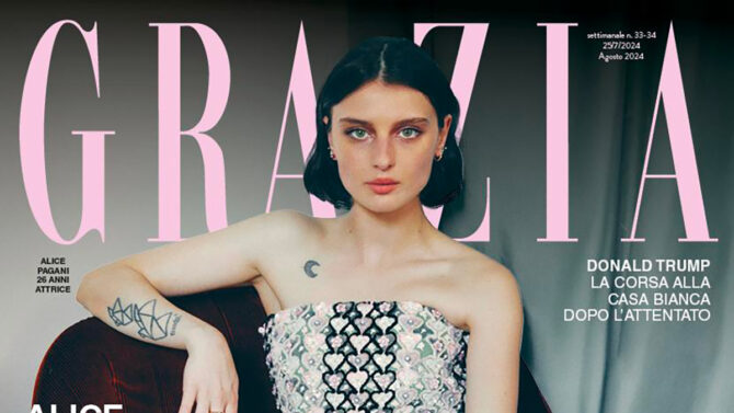Grazia è in edicola con Alice Pagani - Grazia.it